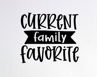 Family Favorite Svg | Etsy