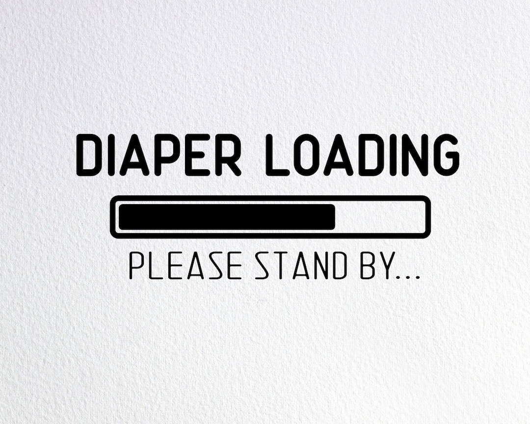 Diaper Loading SVG: Funny Baby Onesie Cut File (digital Download) - Etsy