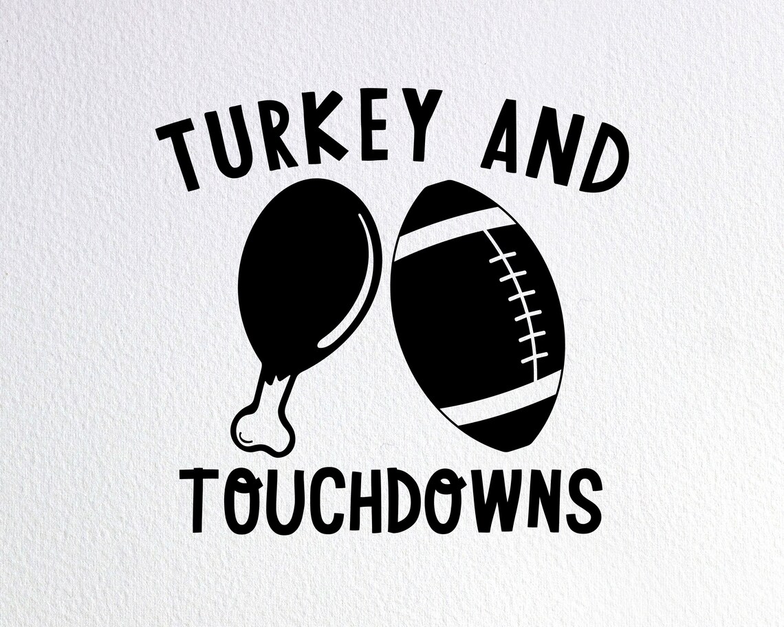 Turkey and Touchdowns Svg Funny Thanksgiving Football Shirt | Etsy