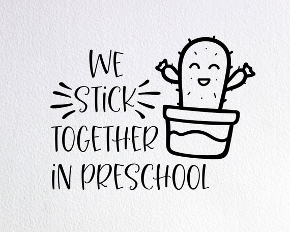 We Stick Together in Preschool Svg Preschool Shirt Svg Dxf | Etsy