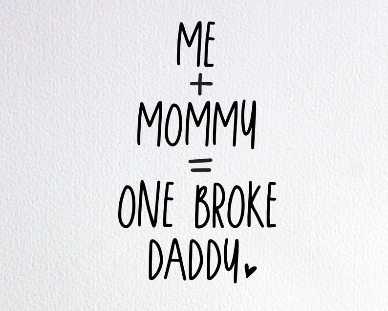 One Broke Daddy SVG: Funny Baby Clothes Cut File (digital Download) - Etsy