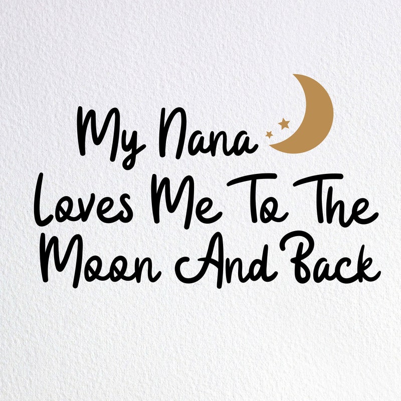 My Nana Loves Me - Etsy