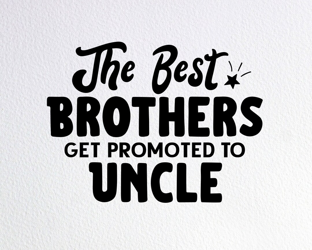 The Best Brothers Get Promoted to Uncle Svg, New Uncle Reveal Surprise ...