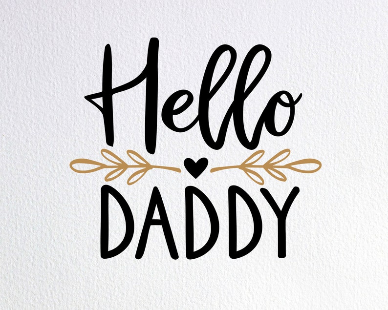 Hello Daddy Svg Promoted to New Daddy Baby Onesie Svg Dxf | Etsy
