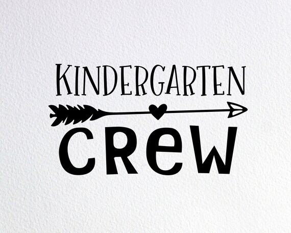 Kindergarten Crew Svg Kindergarten Crew Shirt Svg Dxf Png | Etsy