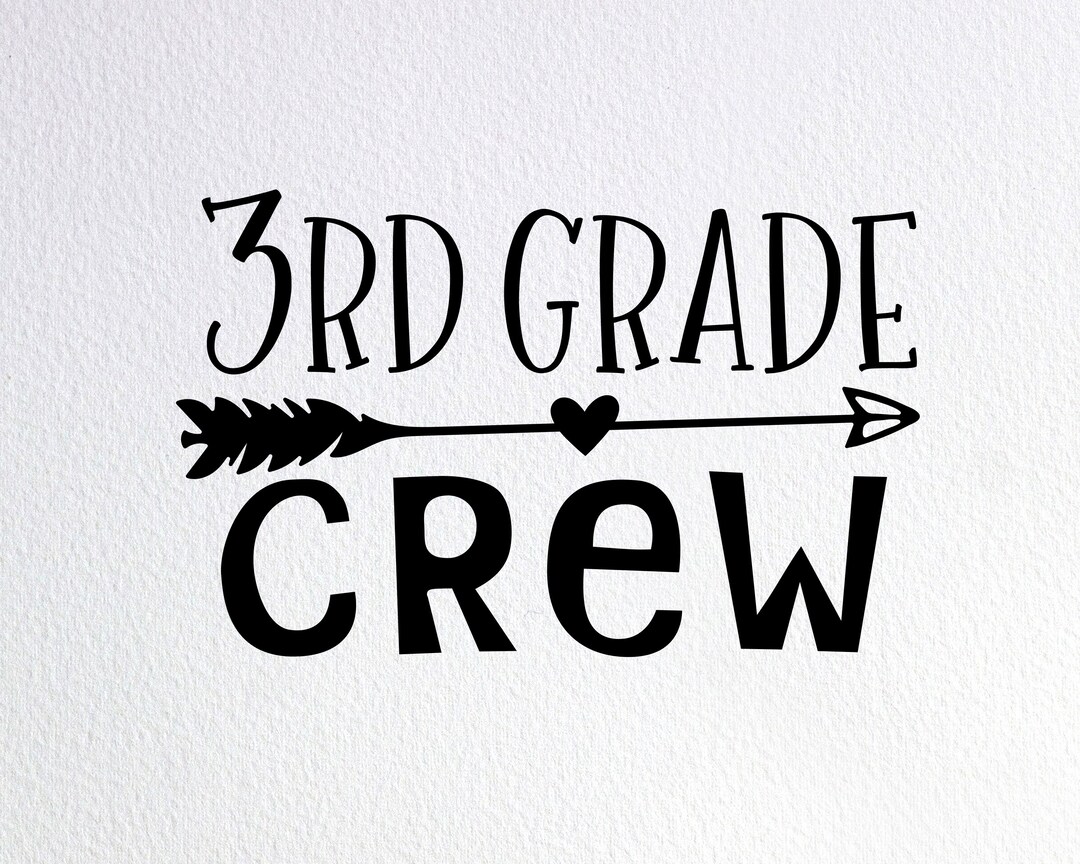 Third Grade Crew Svg, 3rd Grade Crew Shirt Svg, Dxf Png Cut File for ...