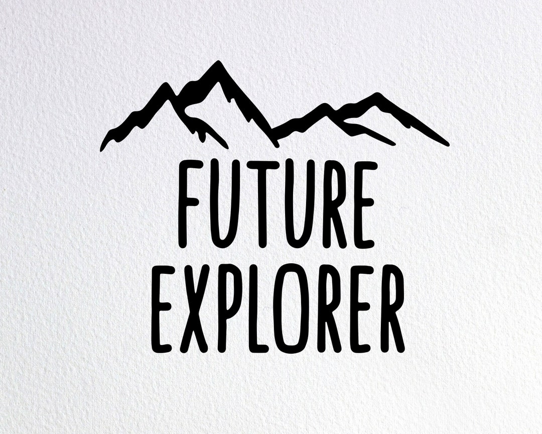 Future Explorer SVG: Adventure Baby Onesie Cut File (digital Download ...