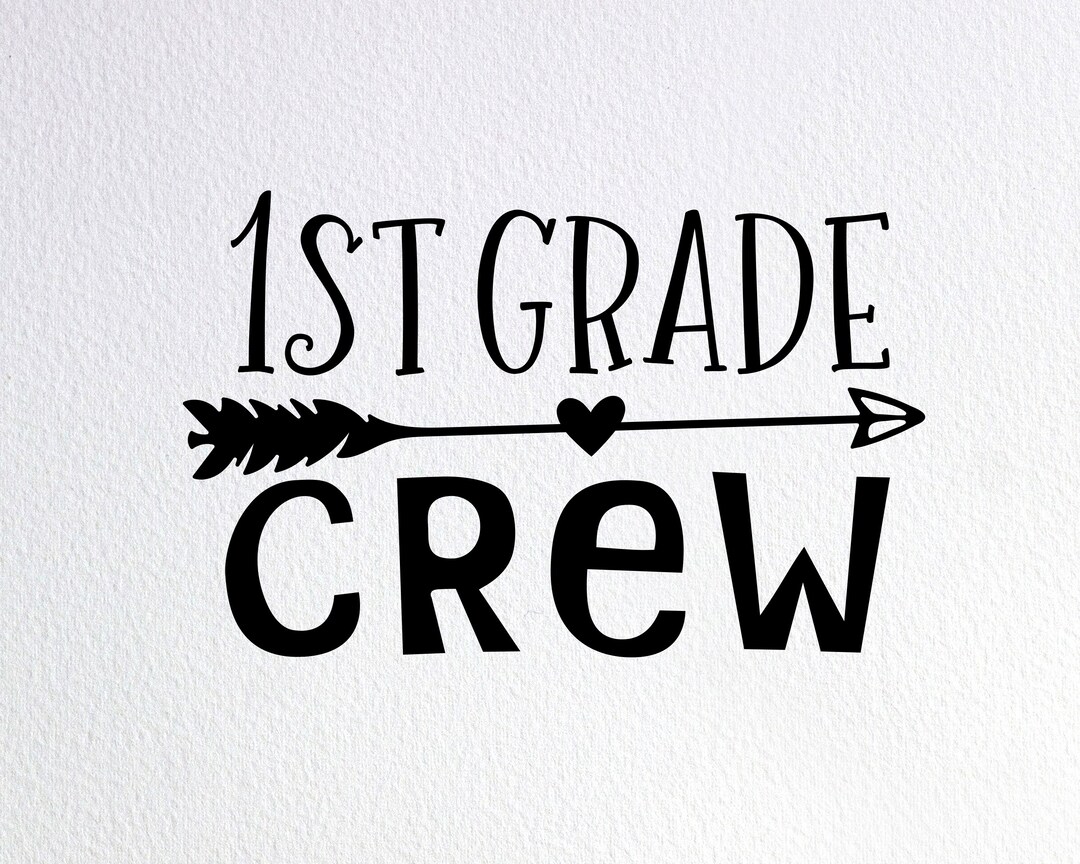 First Grade Crew Svg, 1st Grade Crew Shirt Svg, Dxf Png Cut File for ...