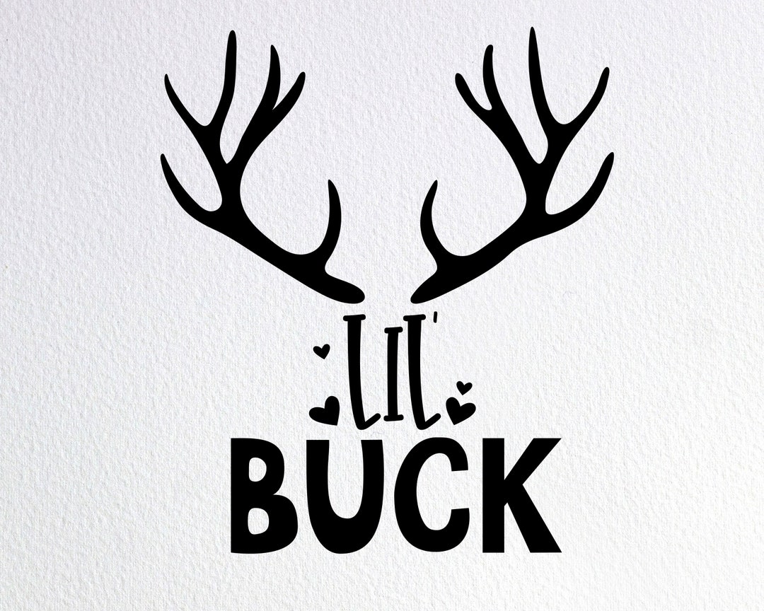 Lil' Buck Svg, Deer Onesie Svg, Dxf Png Cut File for Cricut Silhouette ...