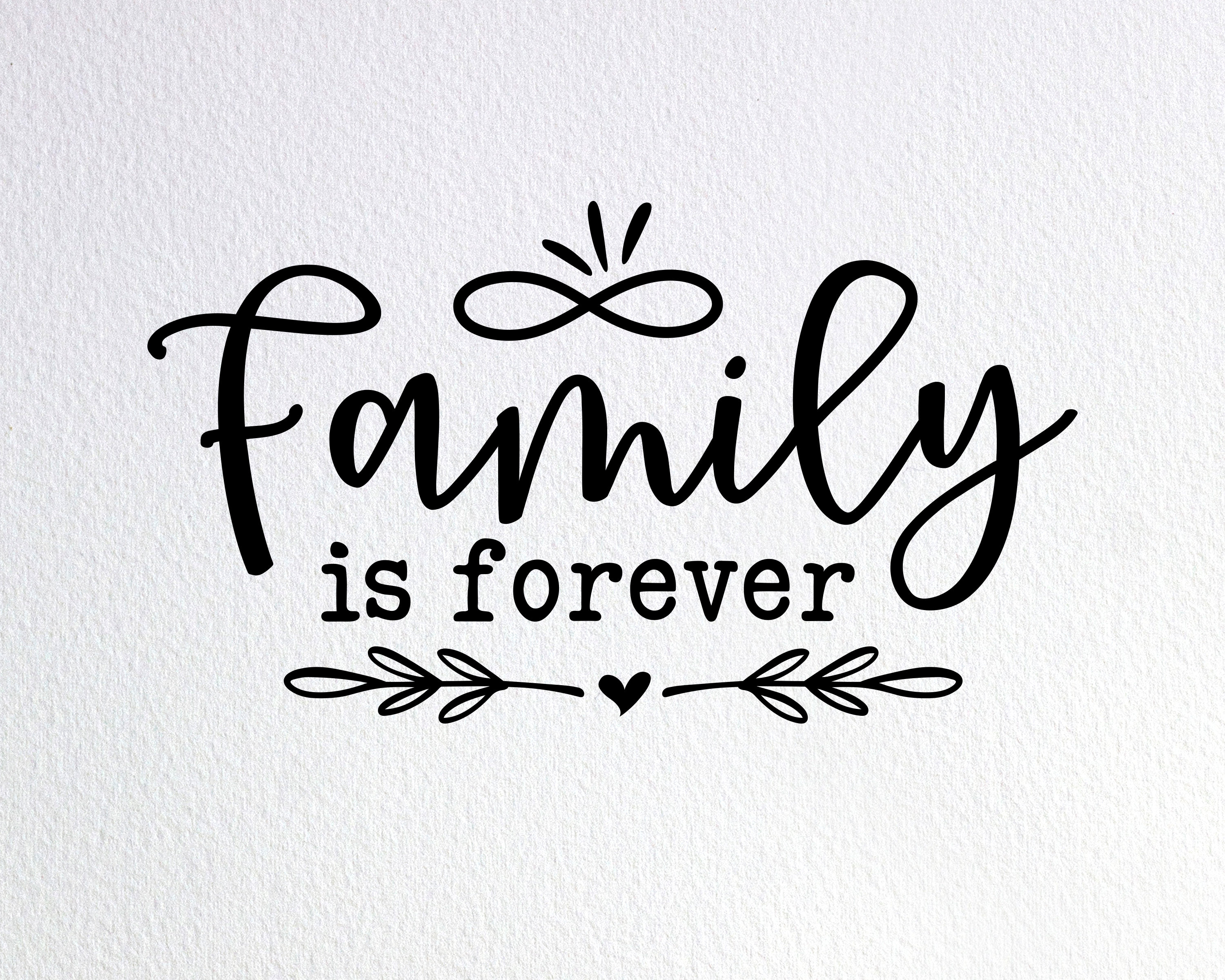 Family is Forever Svg Family Sign Svg Dxf Png Cut File for | Etsy