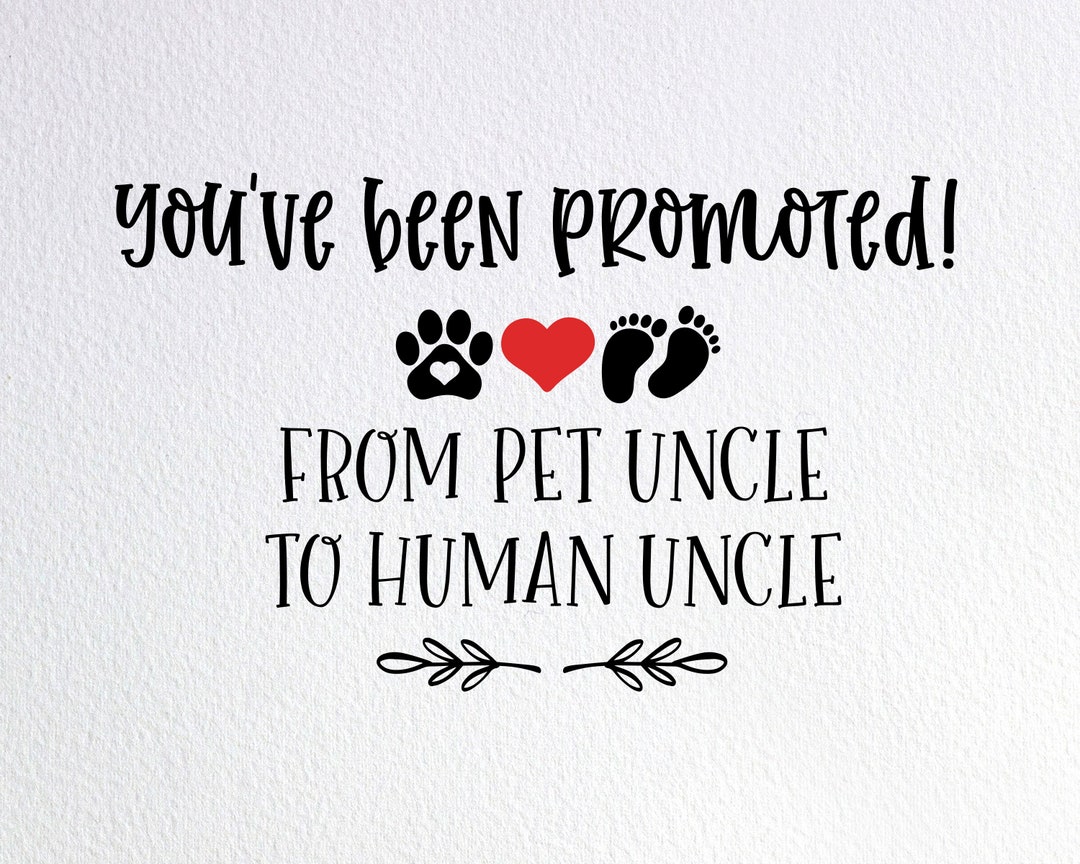 Promoted to Human Uncle SVG, New Uncle Gift, Cut File - Etsy