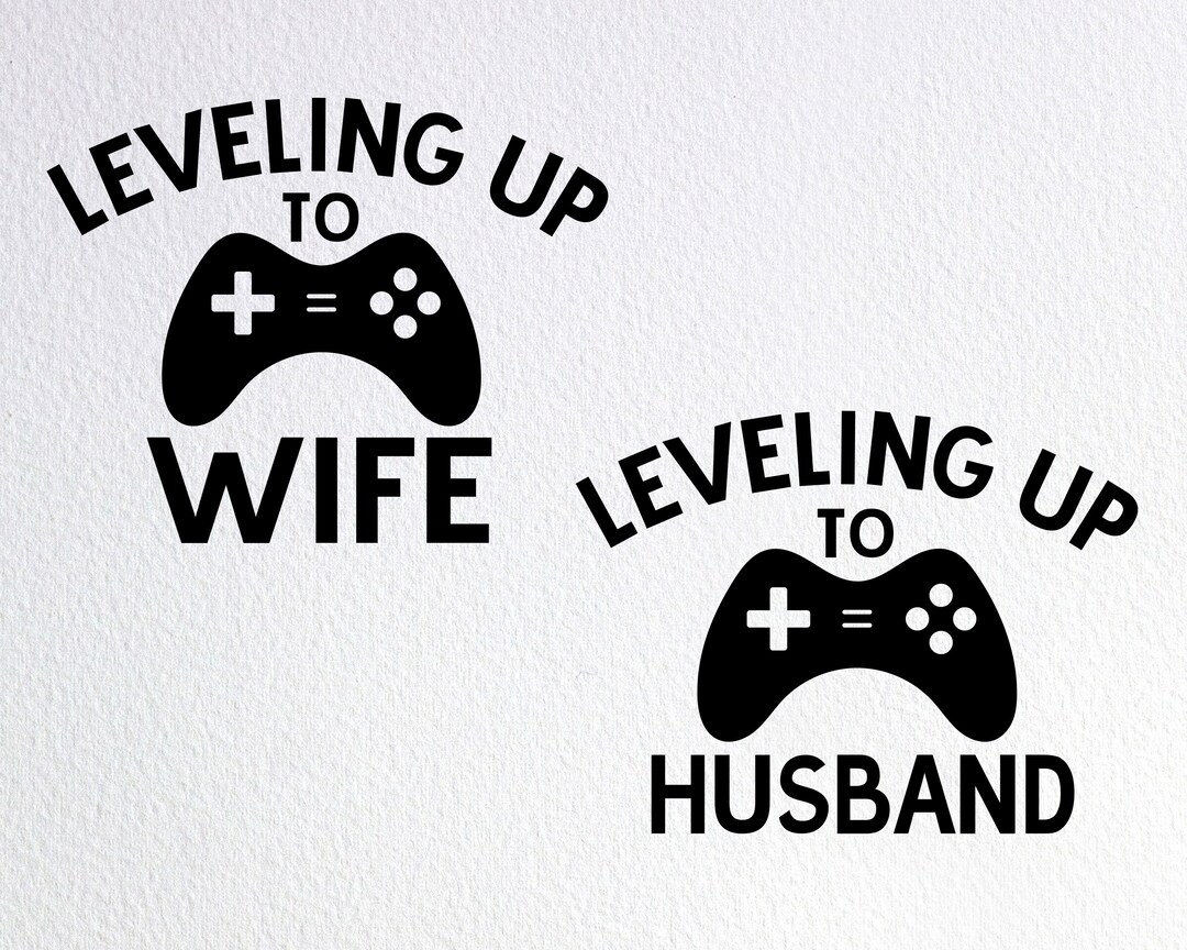 Leveling up to Wife/husband SVG: Matching Gamer Couple Design (digital ...