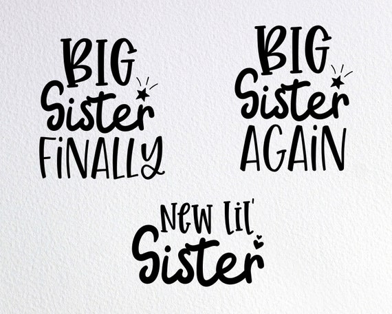 Big Sister Finally Svg Big Sister Again Svg New Lil Etsy