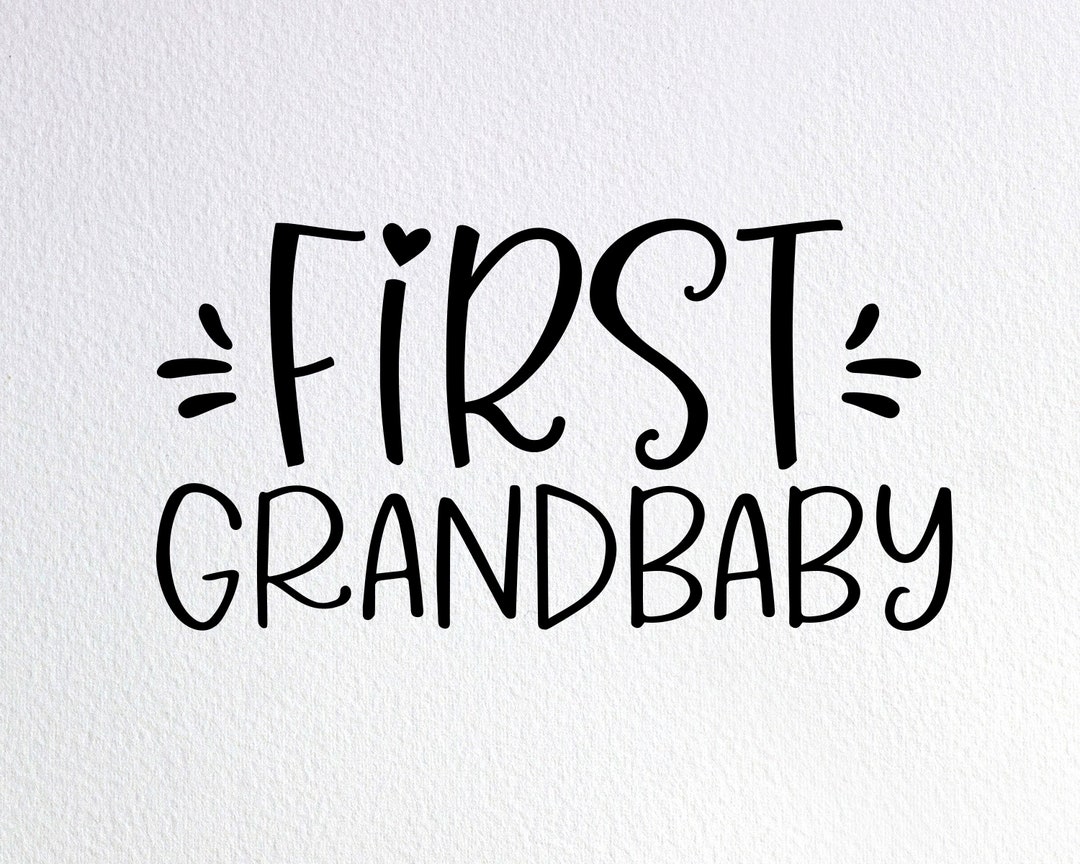 First Grandbaby Svg, Pregnancy Surprise for Grandparents Svg, Dxf Png ...
