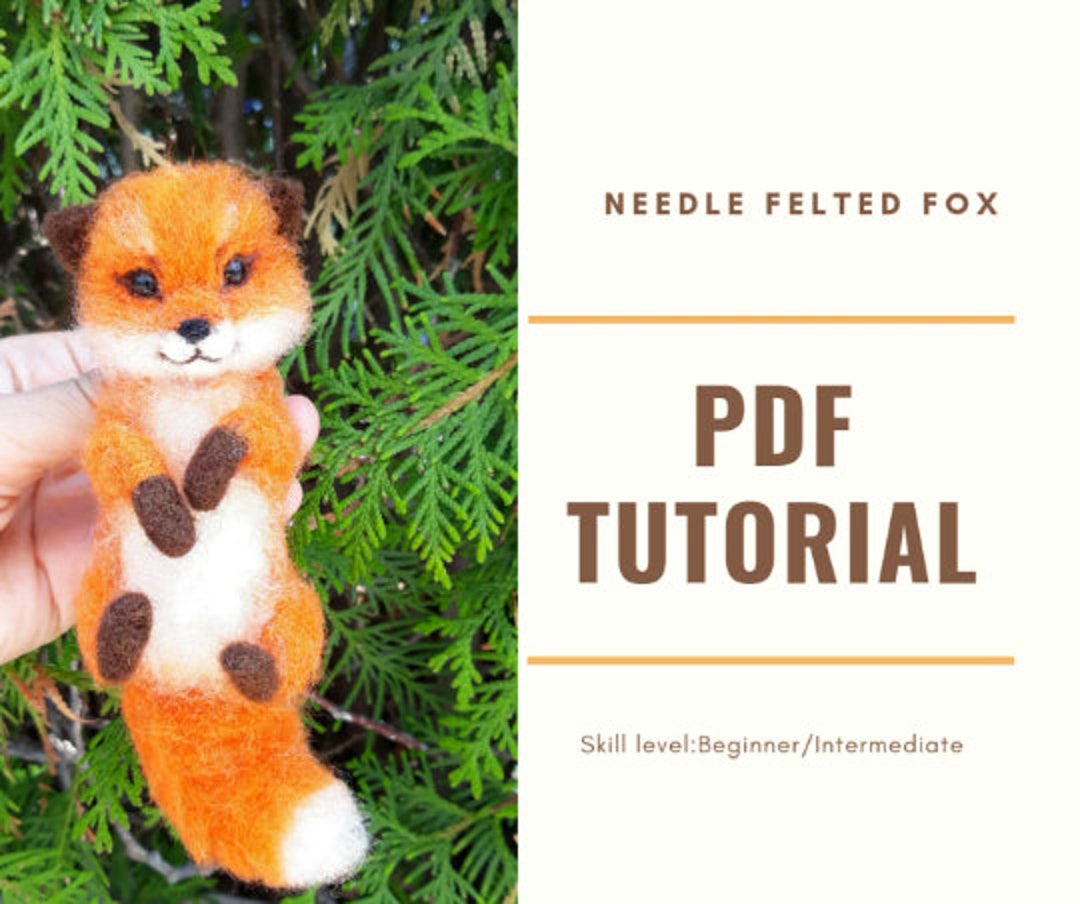 Instant Download Felting Fox Tutorial Needle Felted Pattern Felt Book ...