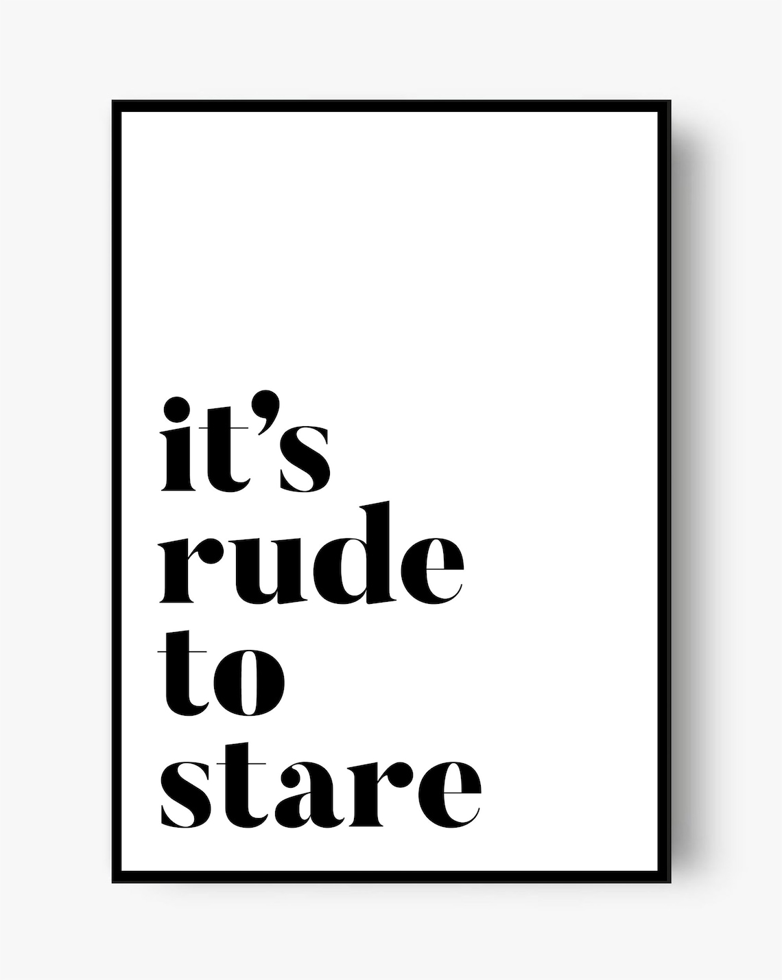 It's Rude to Stare Digital Print by Lustprint - Digital Artwork ...
