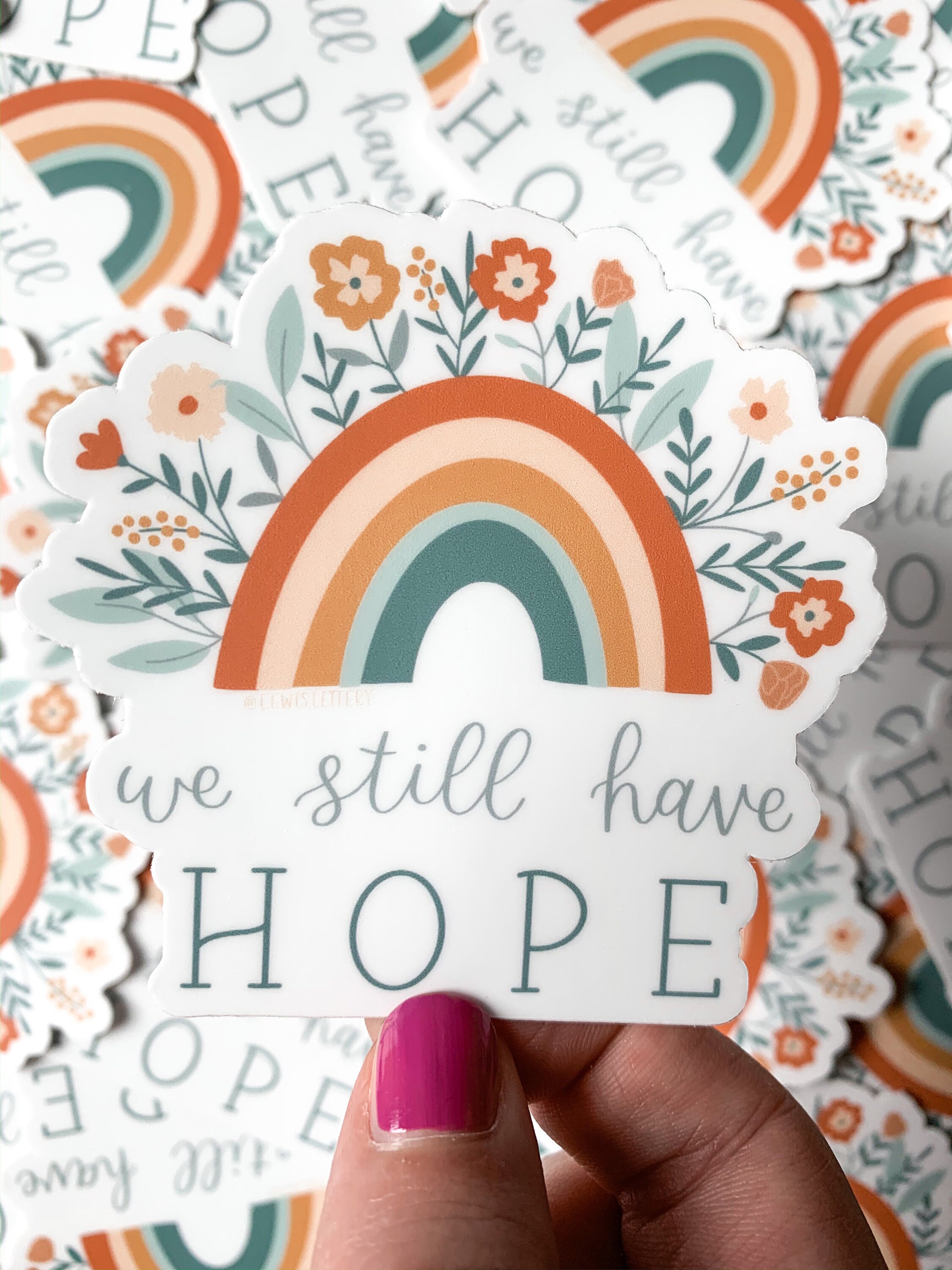 We Still Have Hope - Vinyl Sticker, Die Cut, Decal, Weather Proof, Hand ...