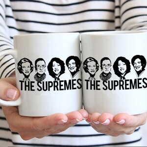 THE SUPREMES Coffee Mug Ceramic Cup RBG Ruth Bader Ginsburg O'connor ...