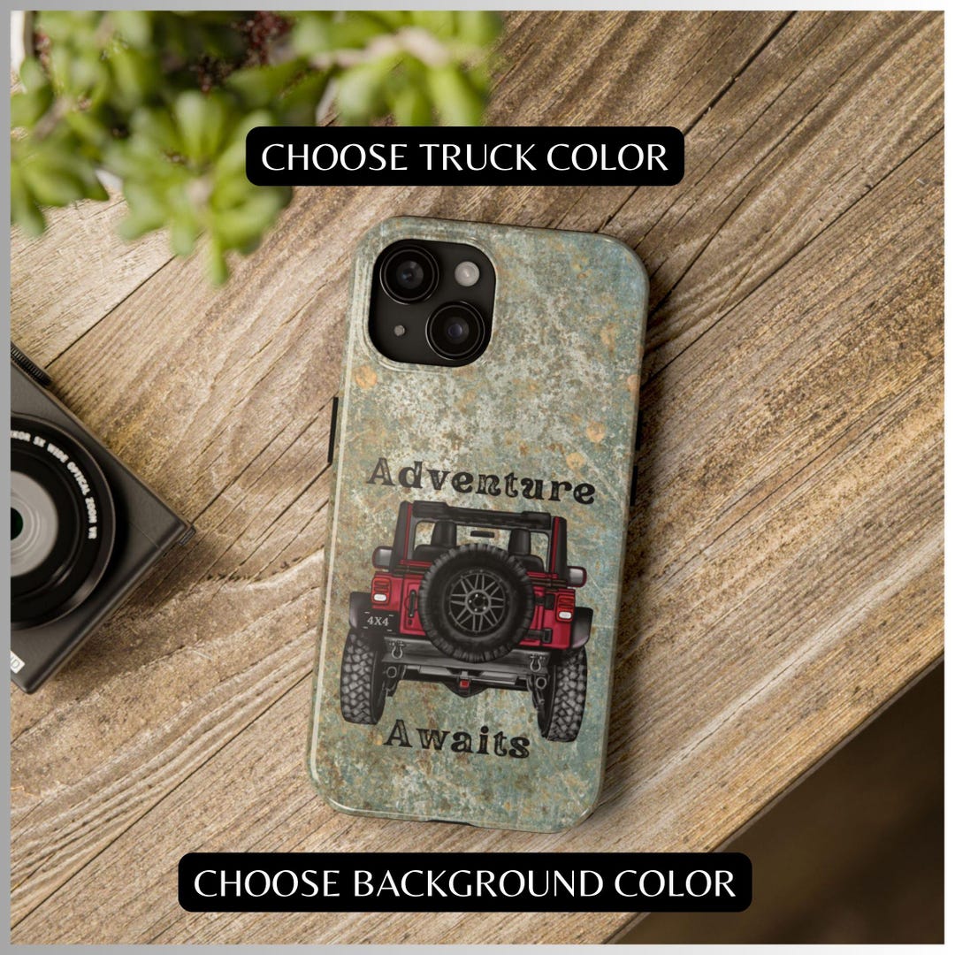 CUSTOM Offroad Smart Phone Case ADVENTURE AWAITS, You Pick 4x4 Truck ...