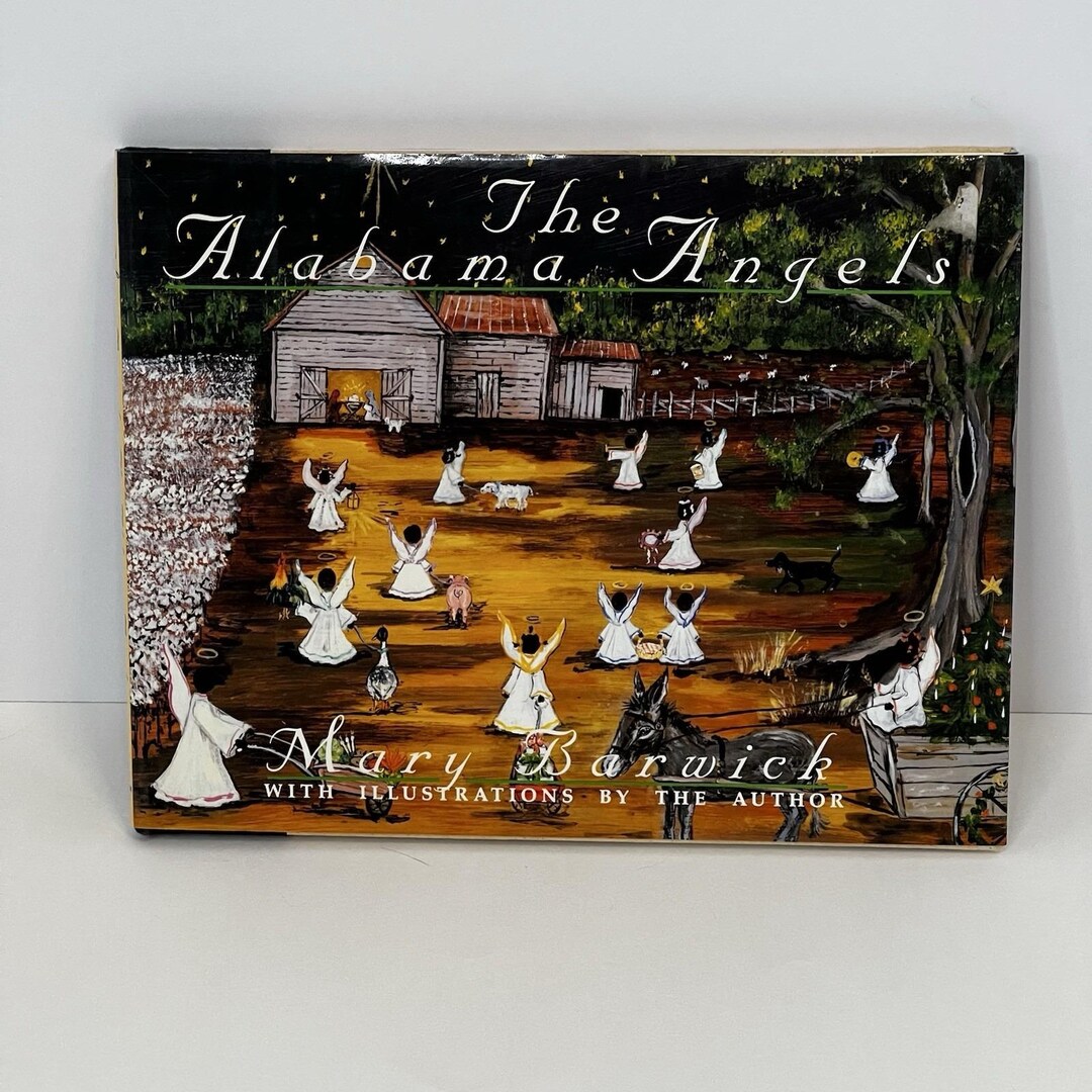 The Alabama Angels Mary Barwick First Edition 1993 Hardcover Folk Art ...