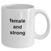Female and Strong - Coffee Mug for Her - Etsy