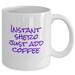 Instant Shero Just Add Coffee Awesome Coffee Mug Gift for - Etsy