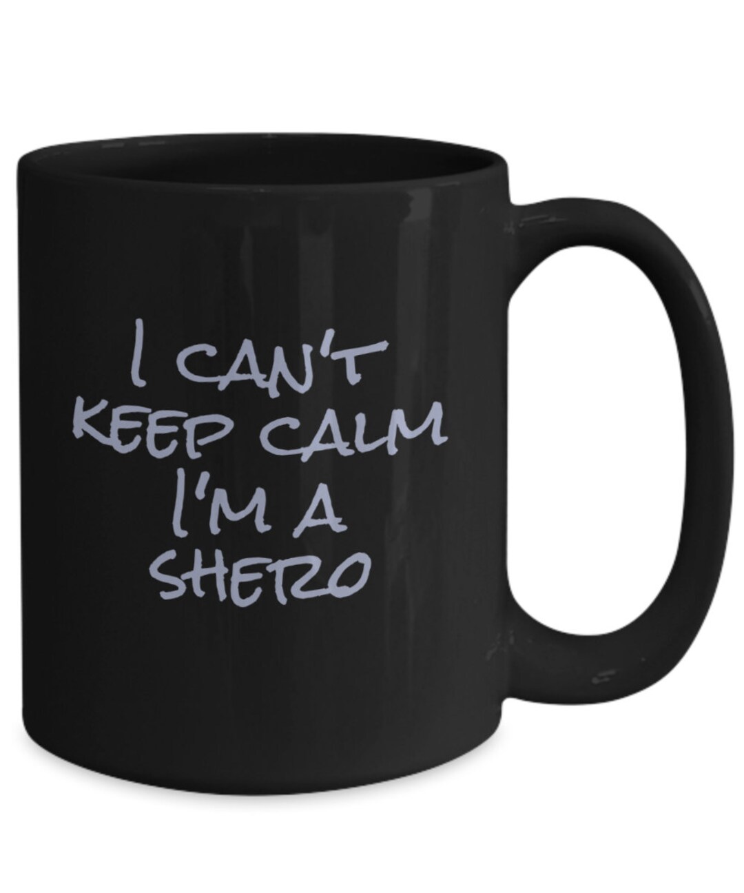 I Can't Keep Calm I'm a Shero - Awesome Coffee Mug Gift for Her - Etsy