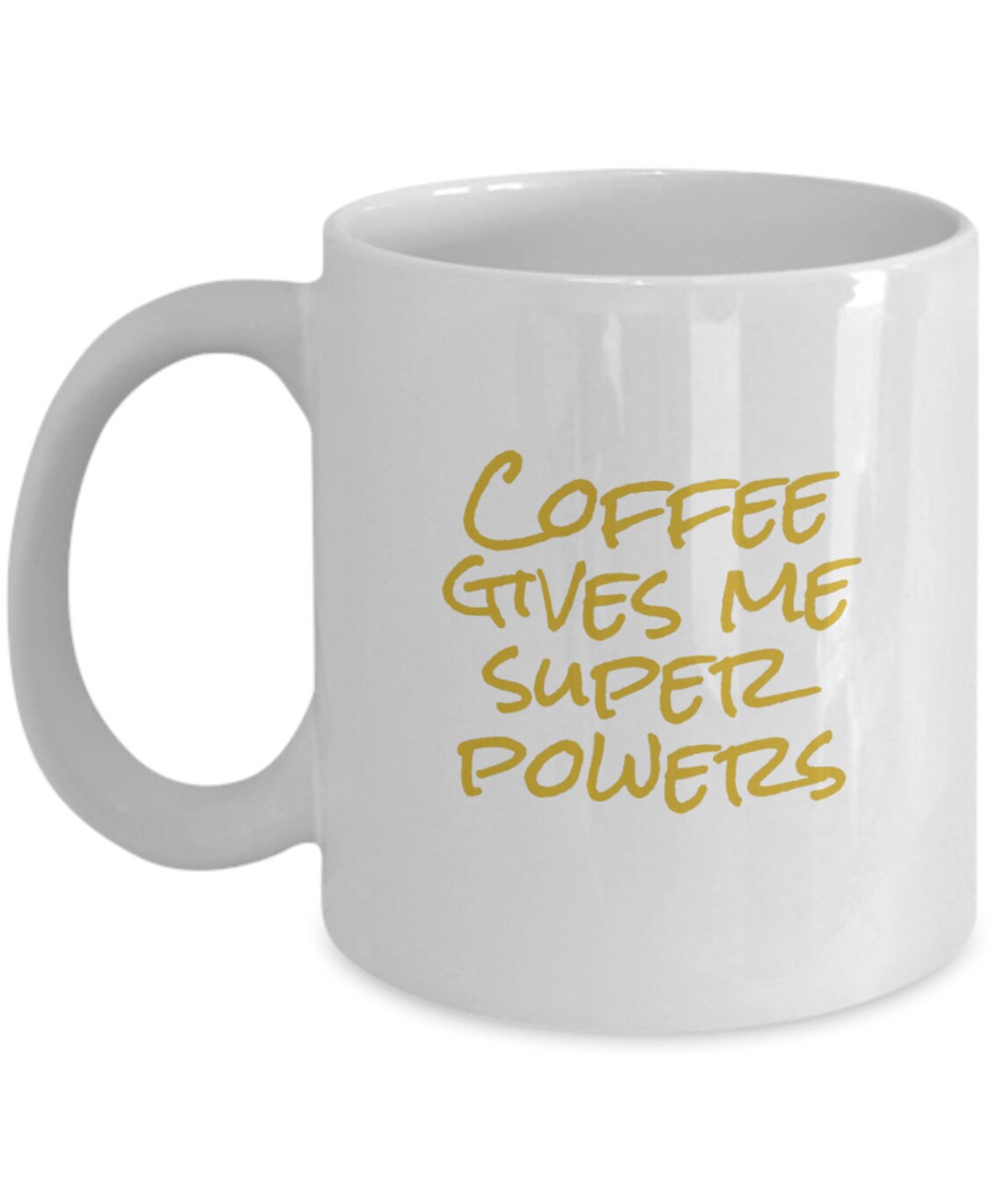 Coffee Gives Me Super Powers Funny Coffee Mug Gift - Etsy