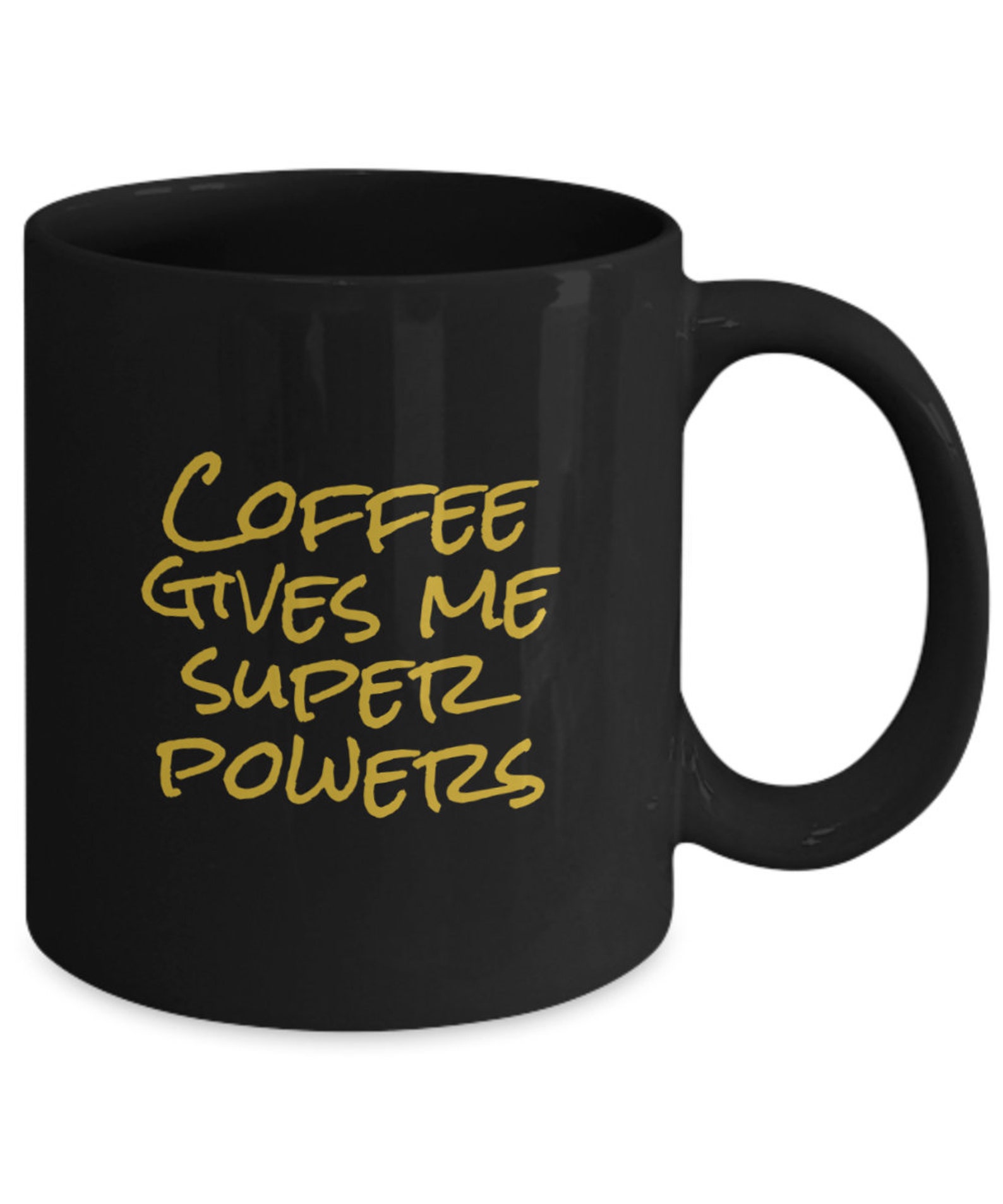 Coffee Gives Me Super Powers Funny Coffee Mug Gift - Etsy