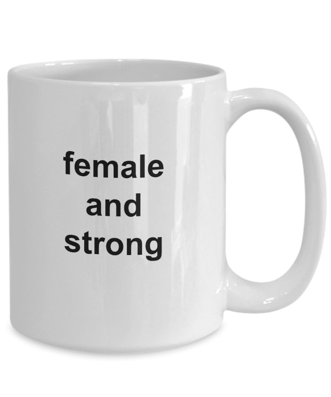 Female and Strong Coffee Mug for Her - Etsy