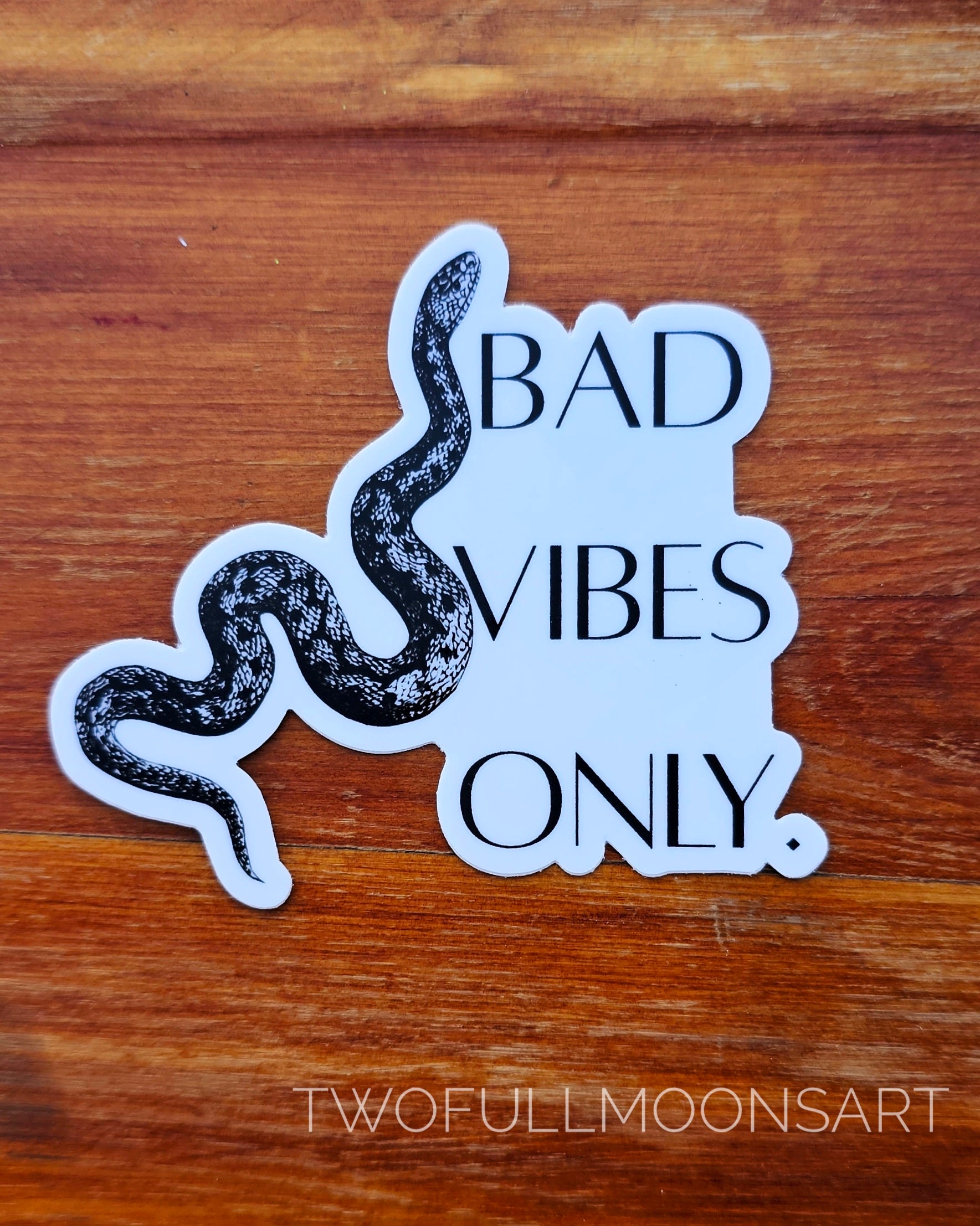 Bad Vibes Only Sticker Snake Sticker Black and White Sticker Goth ...