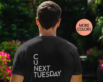 C U Next Tuesday | Etsy