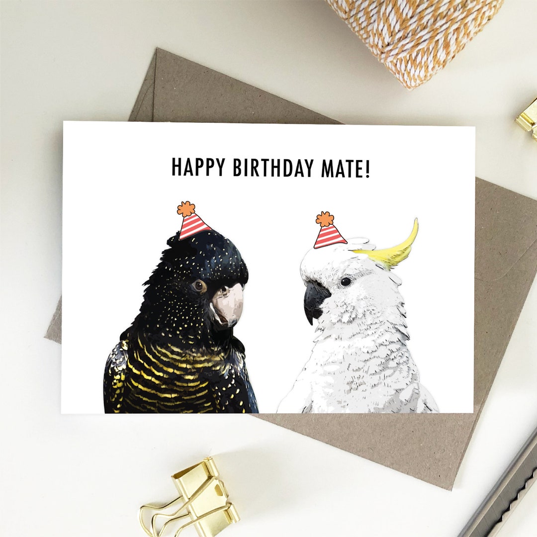 Happy Birthday Mate, Cockatoos, Eco Friendly Recycled Paper Card - Etsy UK