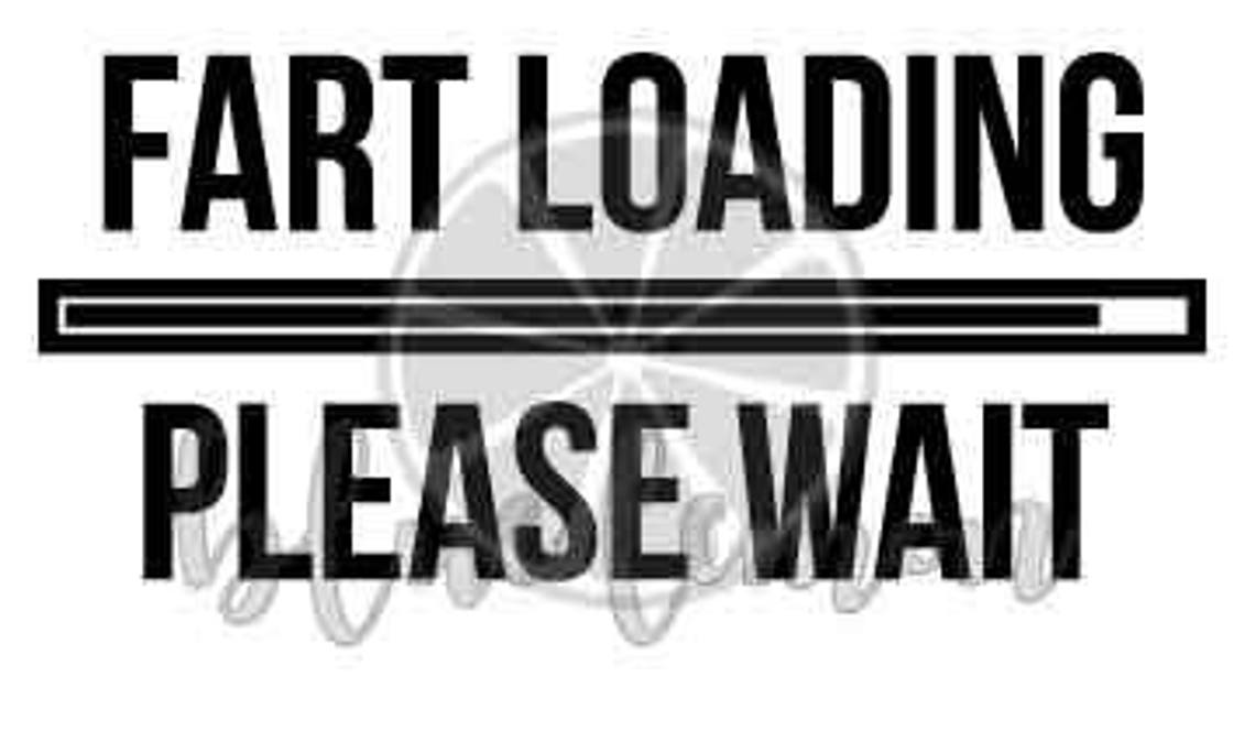 Fart Loading Digital Download - Etsy