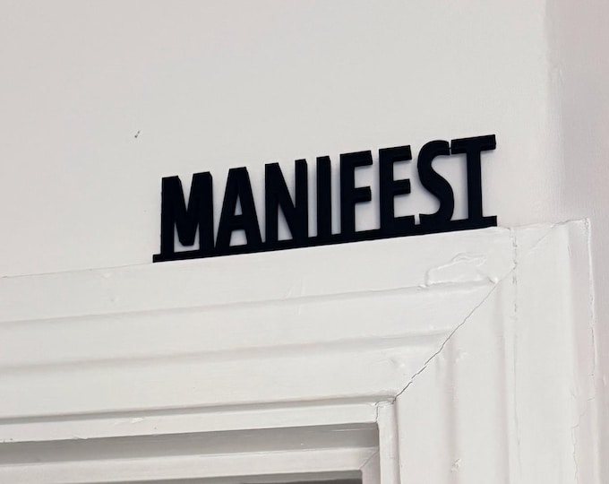 Minimalist 3D Printed “MANIFEST” Door Topper. Home Decor, Manifesting ...