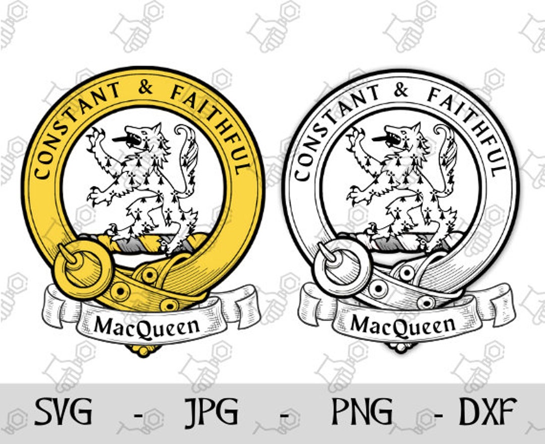 Macqueen Crest Badge SVG, Png, Dxf, Jpg Scottish Clan Crest, Family ...