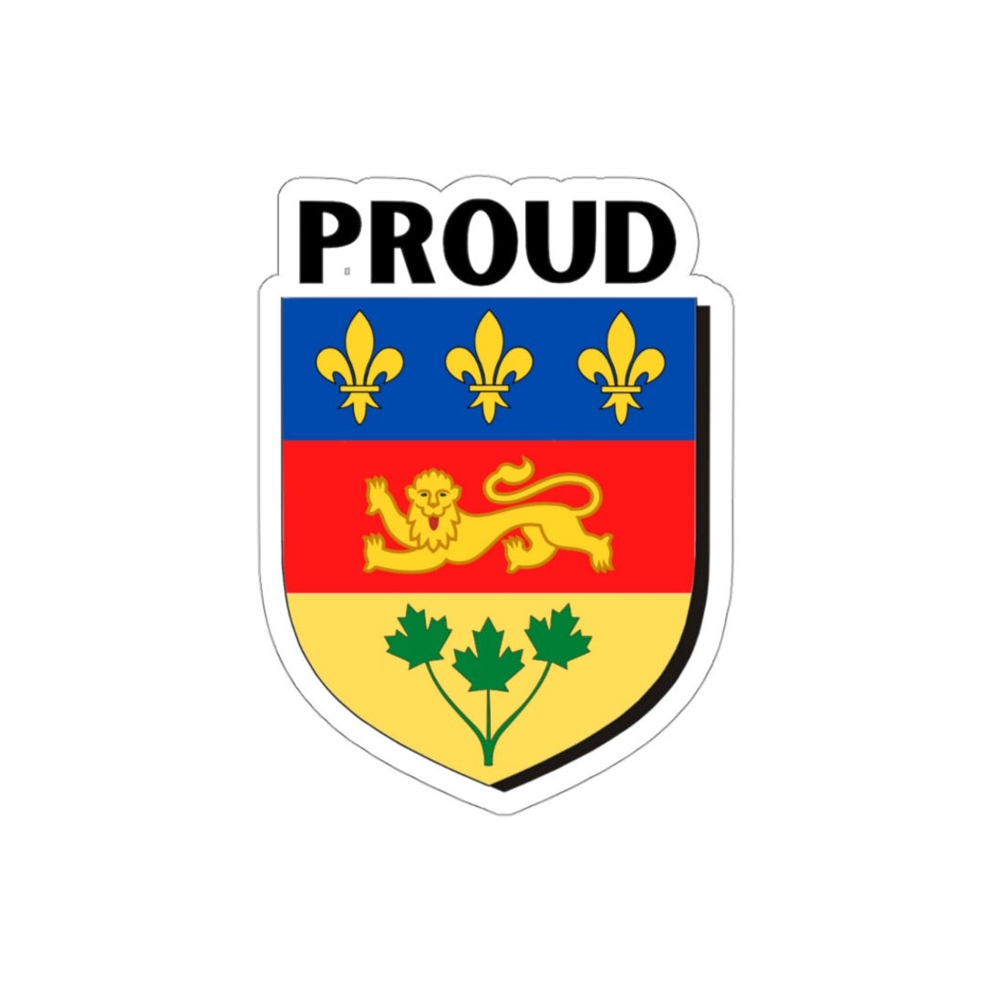 Proud Quebec Canada Vinyl Die-cut Stickers, Proud Canadian, Quebec ...