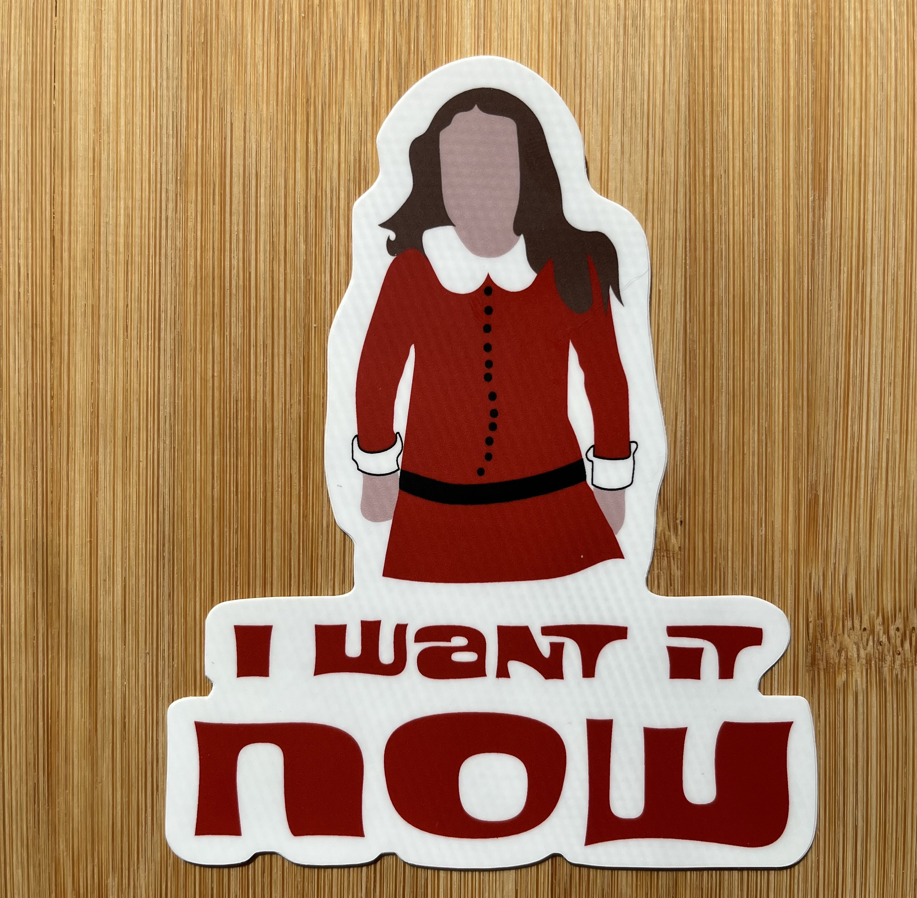 I Want It Now Veruca Salt Sticker - Etsy