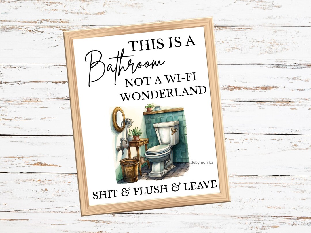 Funny Bathroom Sign, Bathroom, Toilet - Etsy