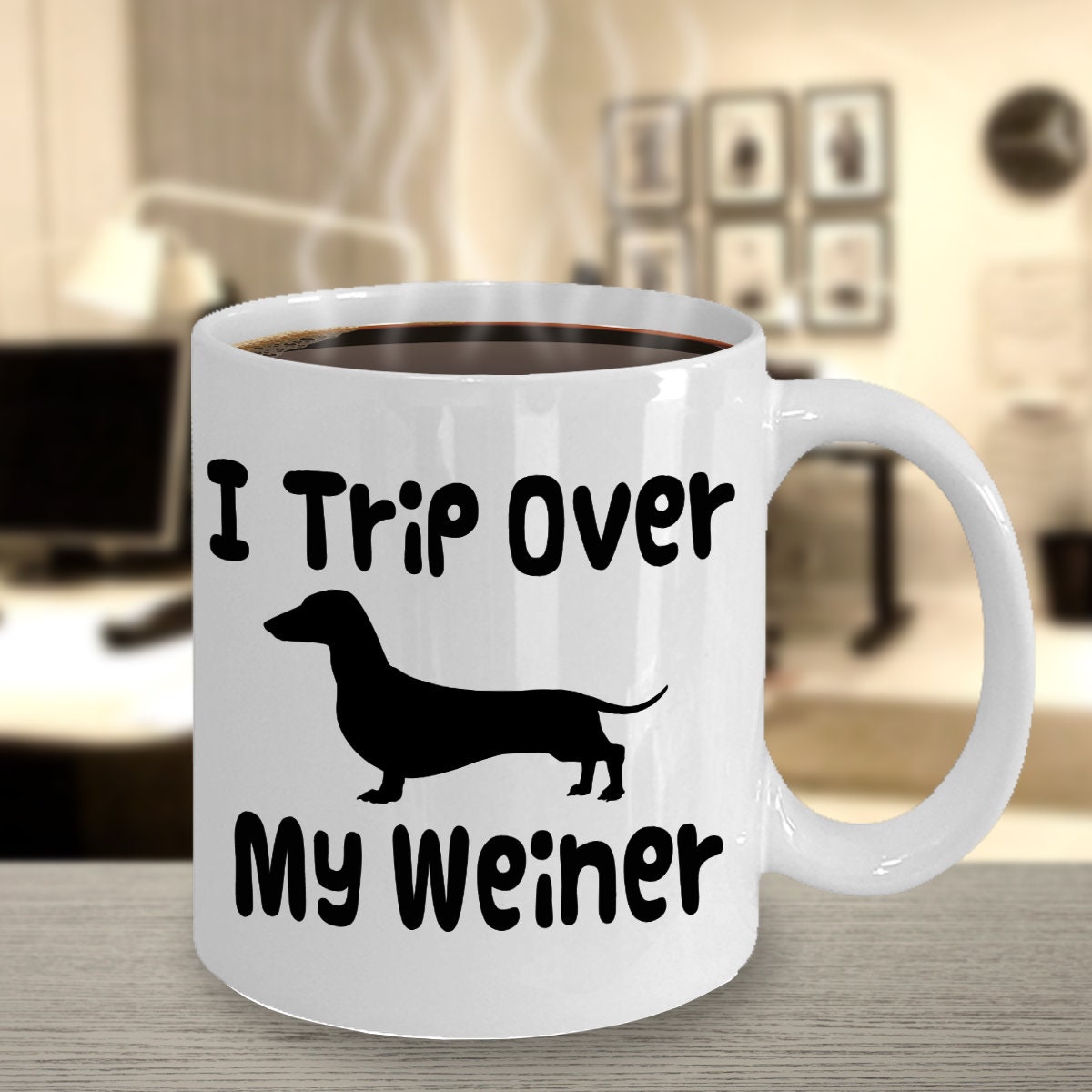 Weiner Coffee Mug I Trip Over My Weiner Coffee Mug 11 ou 15oz | Etsy