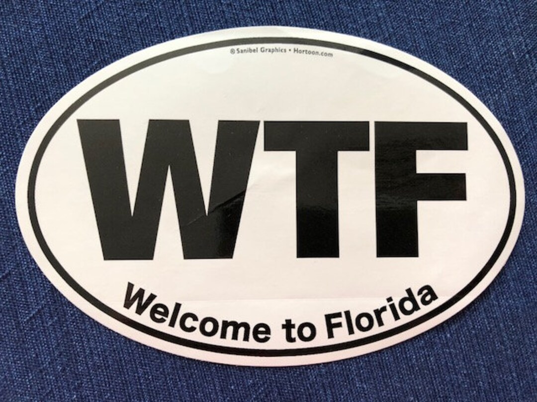 WTF Welcome to Florida Decal Sticker - Laptop Decal - Car Decal - Vinyl ...