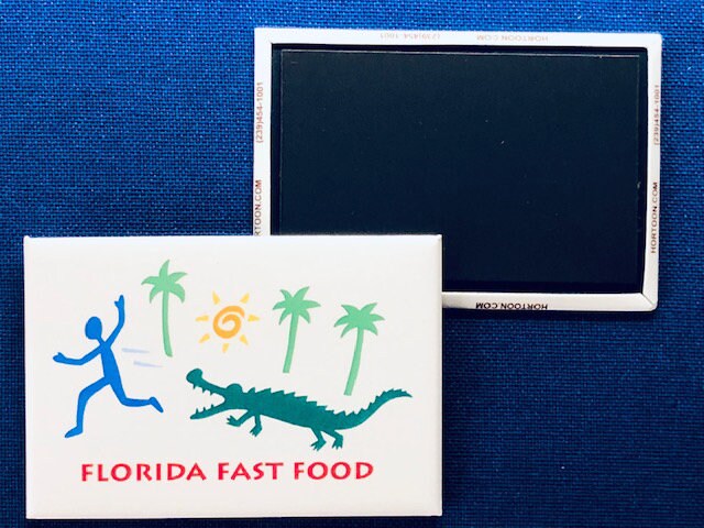 Florida Fast Food Magnet - Florida - Funny Magnet - Refrigerator Magnet ...