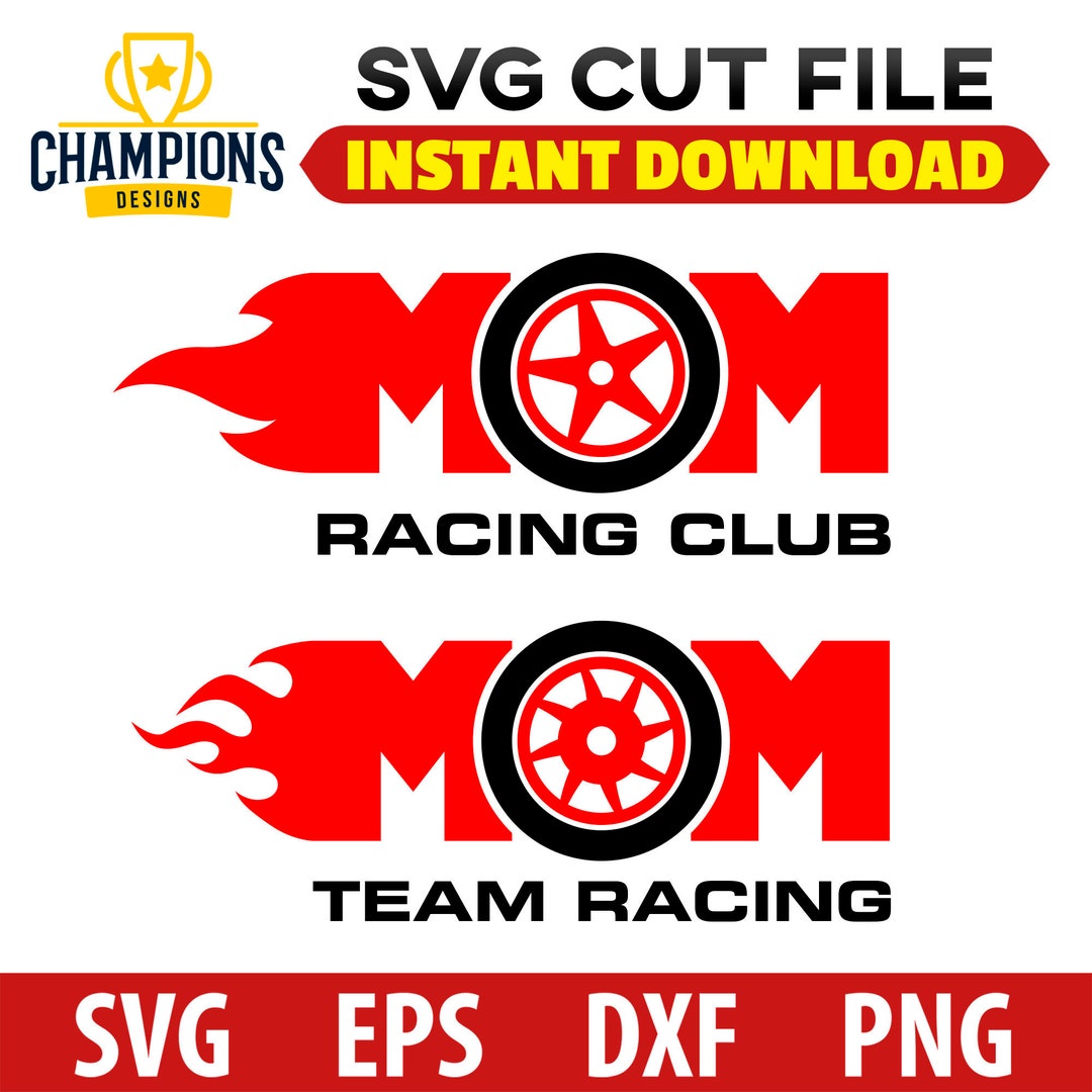 Mamá racing svg, racing svg, archivos svg, carreras de coches svg, club ...