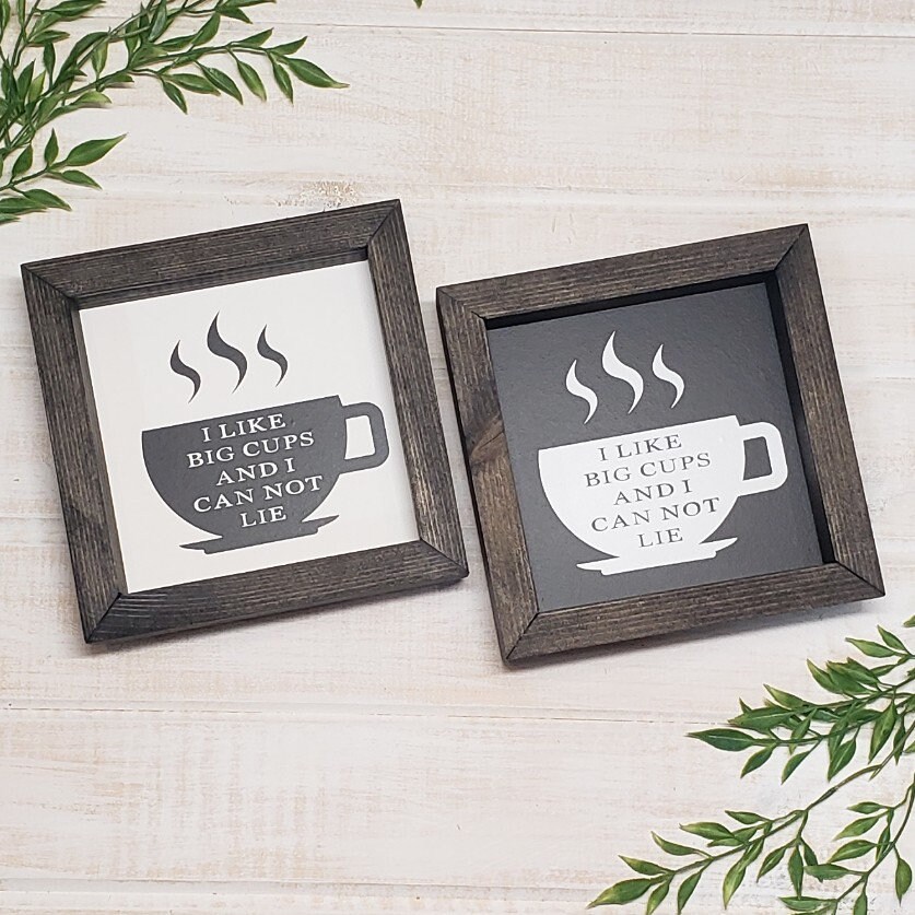 Coffee Bar Sign I Like Big Cups and I Can Not Lie - Etsy