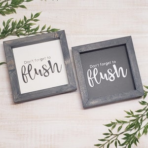 Bathroom Sign, Don't Forget to Flush - Etsy