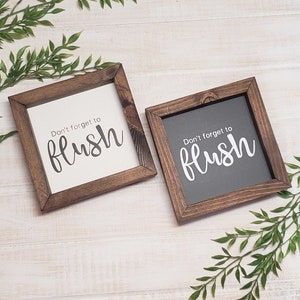Bathroom Sign, Don't Forget to Flush - Etsy