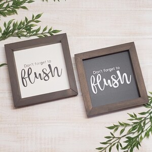 Bathroom Sign, Don't Forget to Flush - Etsy