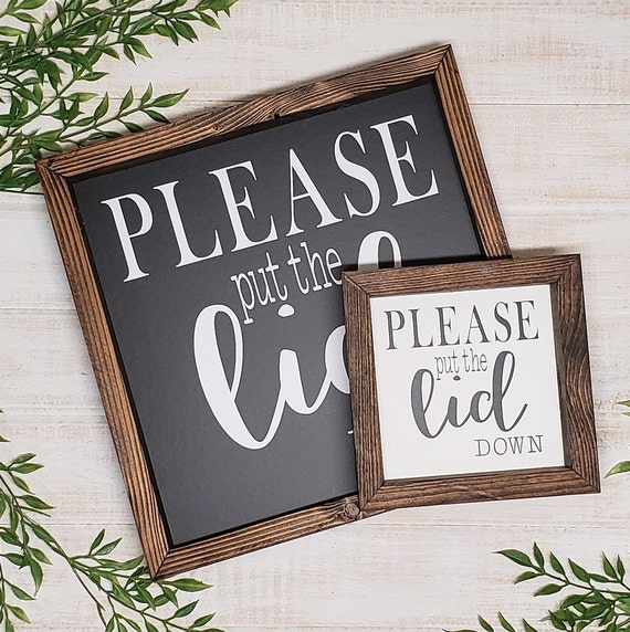 Please Put the Lid Down Sign Bathroom Sign Humorous Bath | Etsy