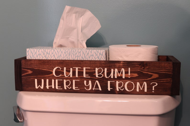 Bathroom Decor, Cute Bum, Where Ya From? - Etsy