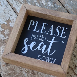 Please put the seat down sign Bathroom sign Bathroom wall | Etsy